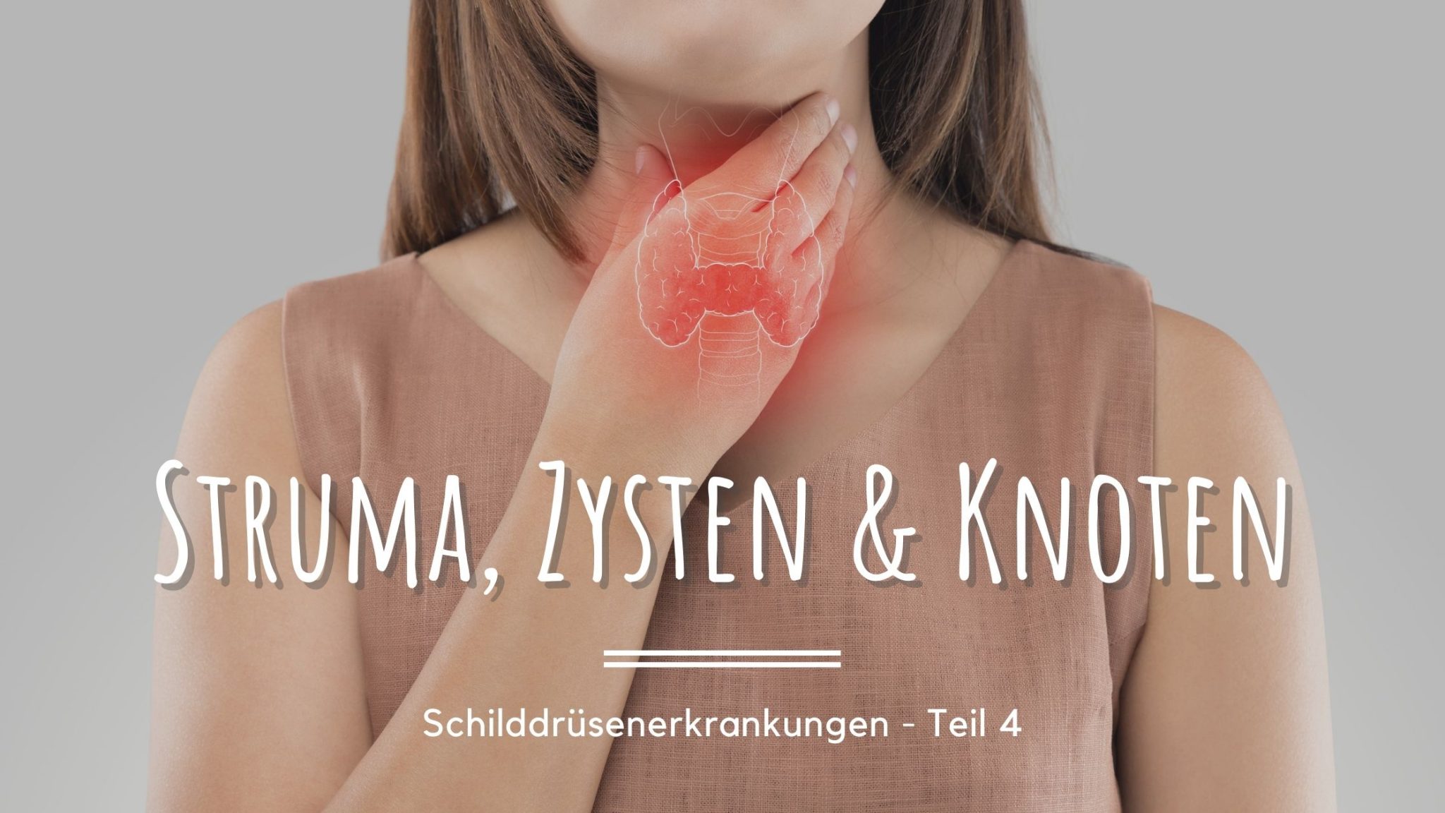 Seelenküche - Struma, Zysten, Knoten aus Sicht der TCM